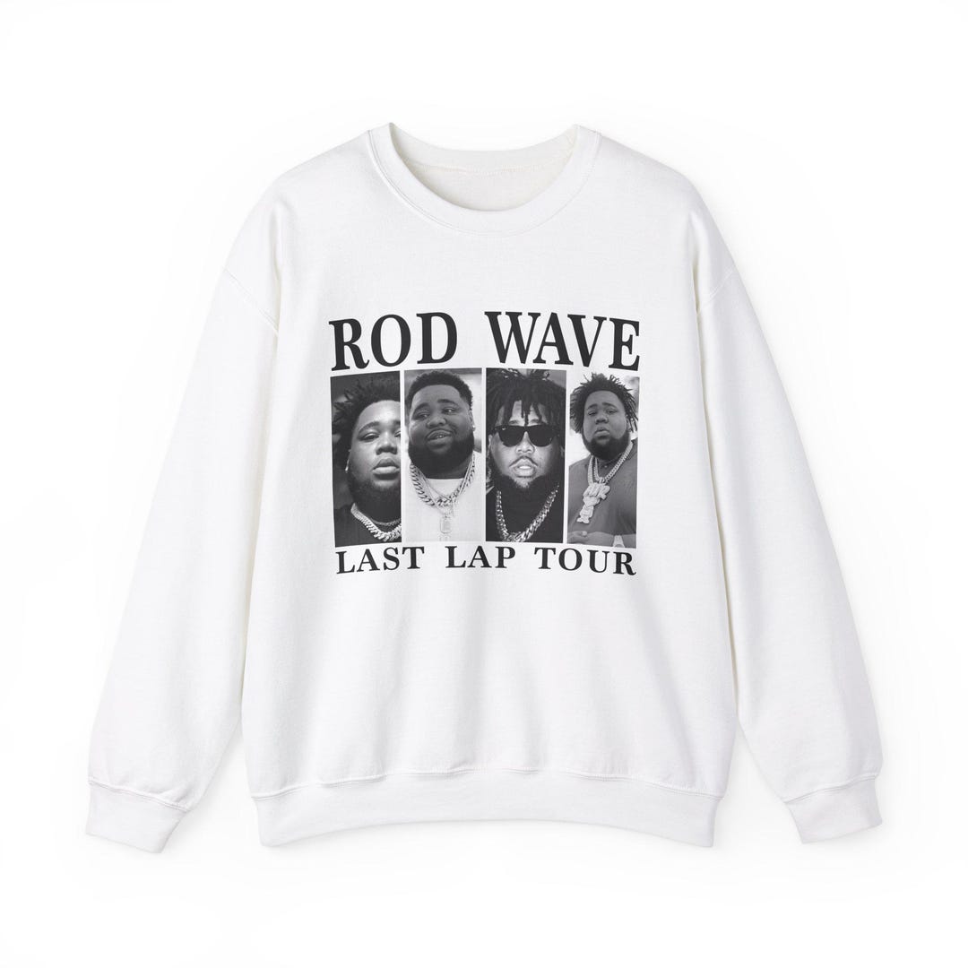 Rod Wave Sweatshirt Rod Wave Last Lap World Tour Fan Shirt Rod Wave ...