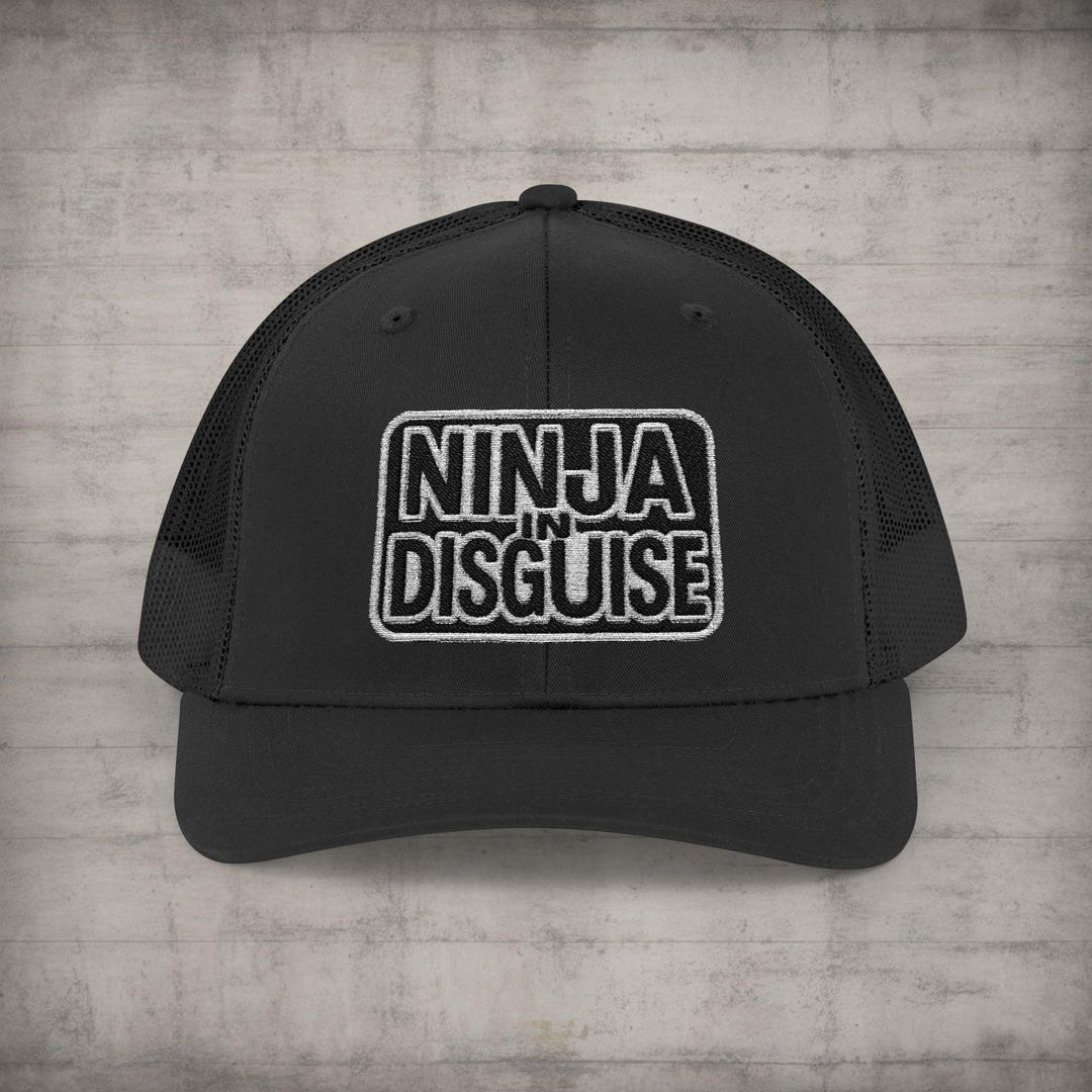 Ninja in Disguise Hat | Funny Meshback Trucker Cap | Stealth Humor Cap ...