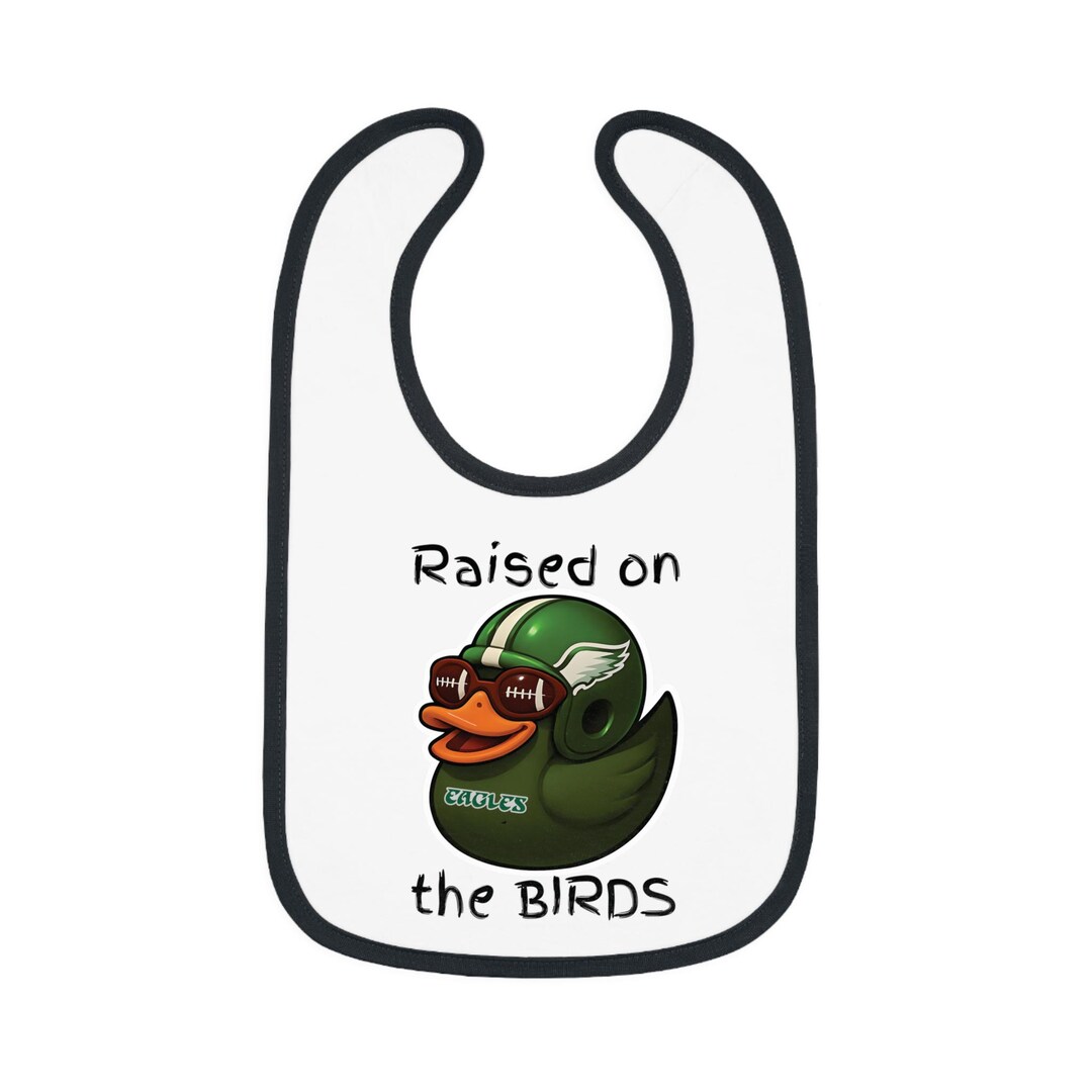Baby Bib, Philadelphia Eagles Rubber Duck Bib, Raised on the Birds Go ...