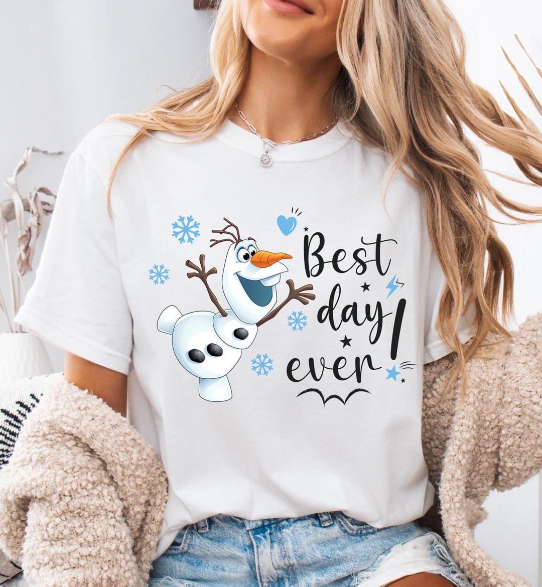 Disney Olaf Best Day Ever Shirt, Disneyland Frozen Shirt, Disney ...