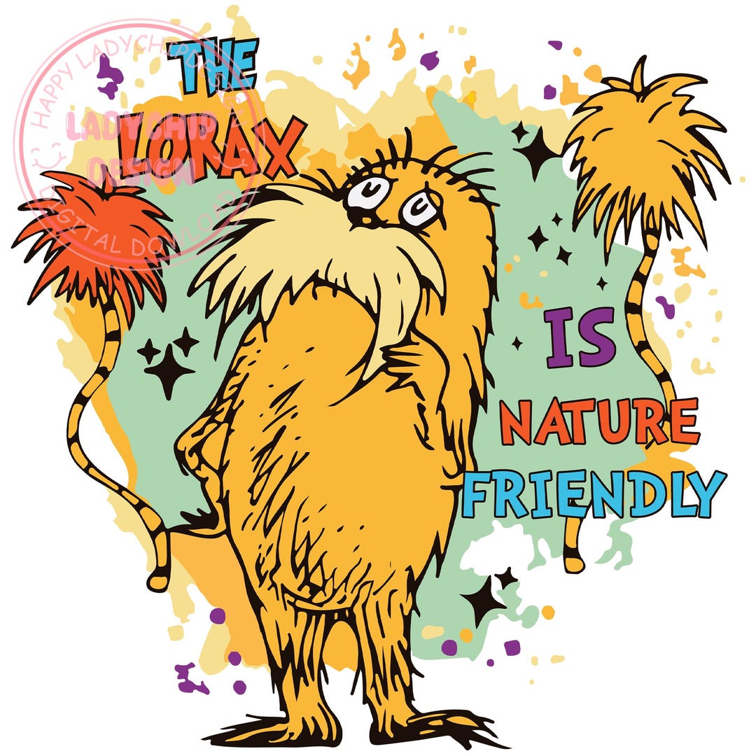 The Lorax PNG, Nature Friendly Digital Download, Environmental ...