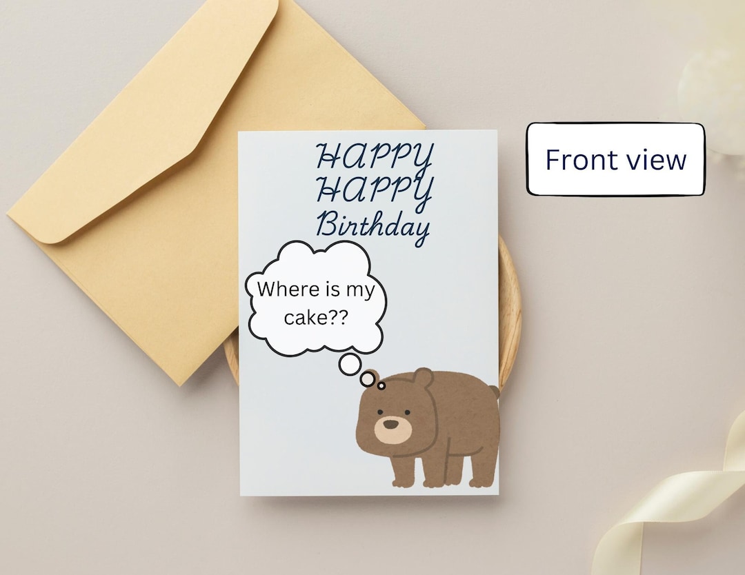 Printable Card | Ecard | Happy Birthday | Bear | Funny | Joke | Humor ...