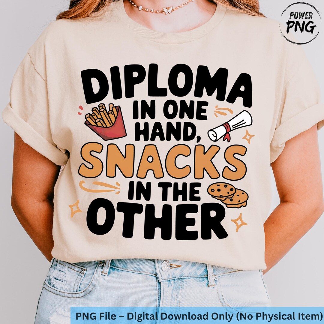Graduation PNG, Diploma Snacks PNG, Funny Graduate PNG, Senior 2024 ...