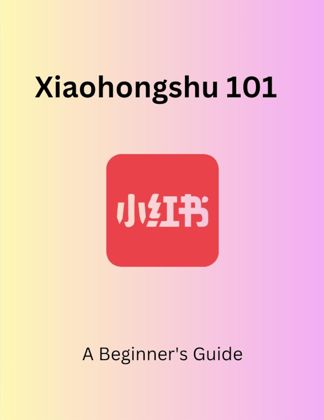 Xiaohongshu 101: the Ultimate Beginner’s Guide to Mastering the Little Red Note - Etsy