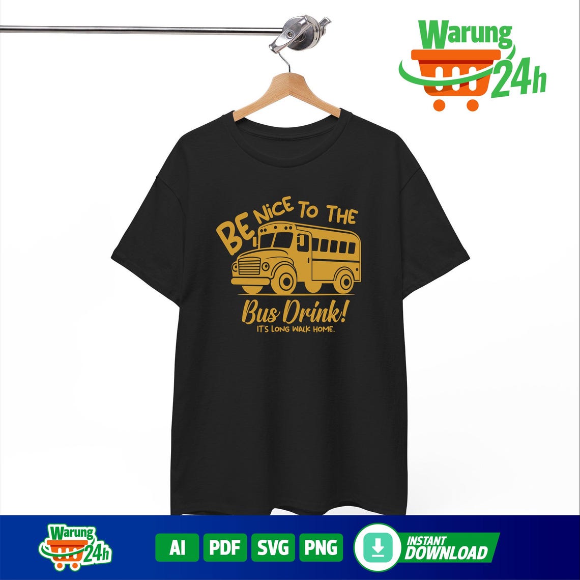 Bus Driver SVG, Be Nice to the Bus Driver Svg, Funny School Bus Shirt ...