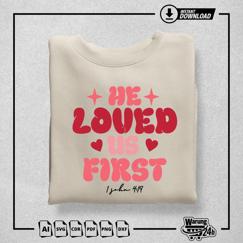 He Loved Us First Retro Svg, 1 John 4:19 Svg, Retro Valentine Designs ...