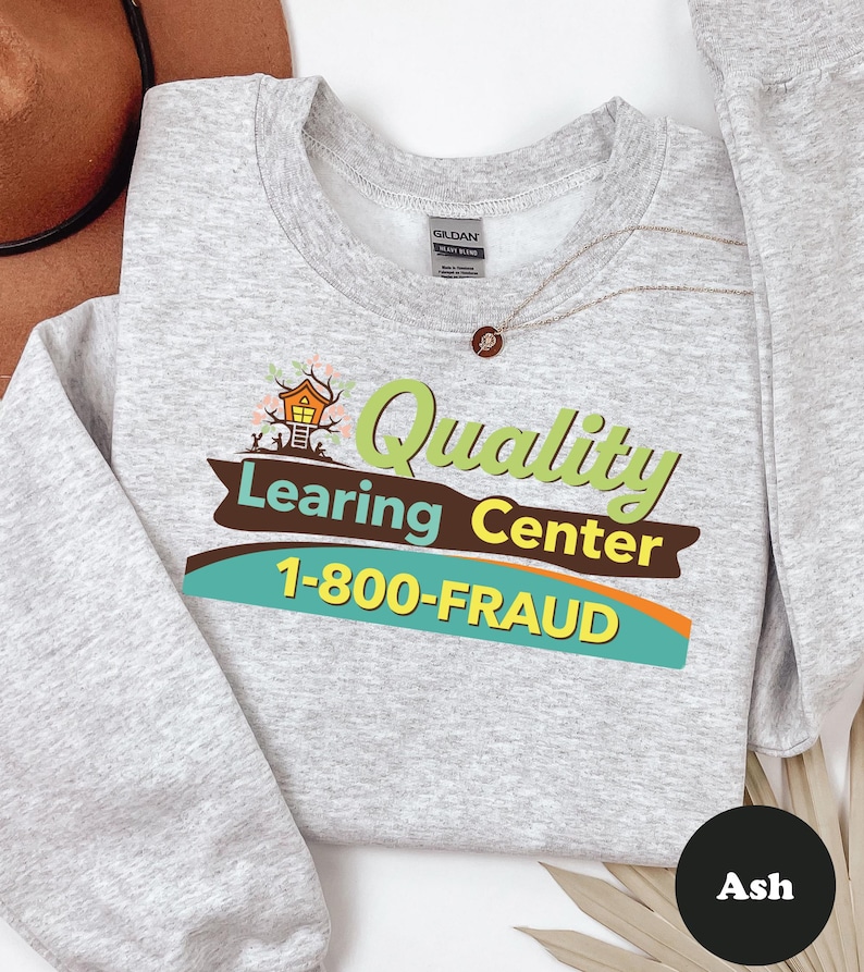 Quality Learing Center Shirt, Sweatshirt Unisex, Humor Childcare - Etsy