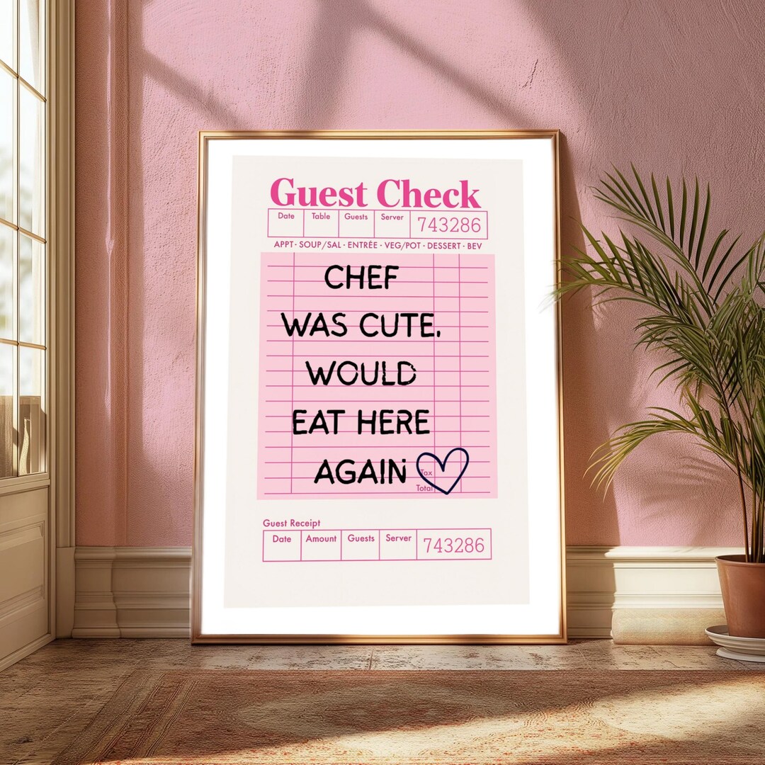 Chef Was Cute Would Eat Here Again Guest Check Wall Art, Kitchen Decor ...