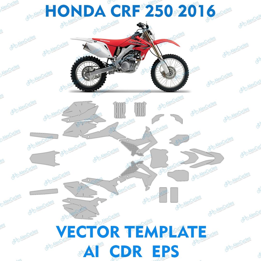 Honda CRF 250 2016 Skin Vector Graphic Template Cut-to-print Ai Cdr EPS ...
