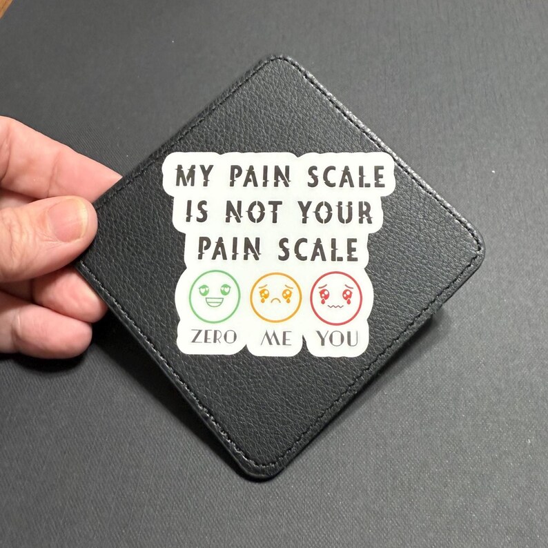 My Pain Scale is Not Your Pain Scale - Etsy
