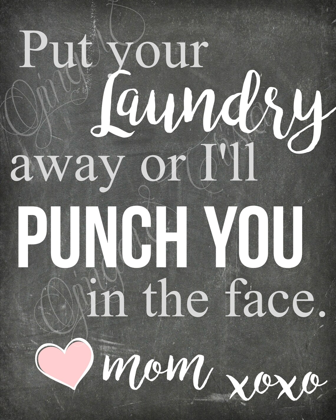 Put Your Laundry Away or I'll Punch You in the Face 8x10 Digital Print ...