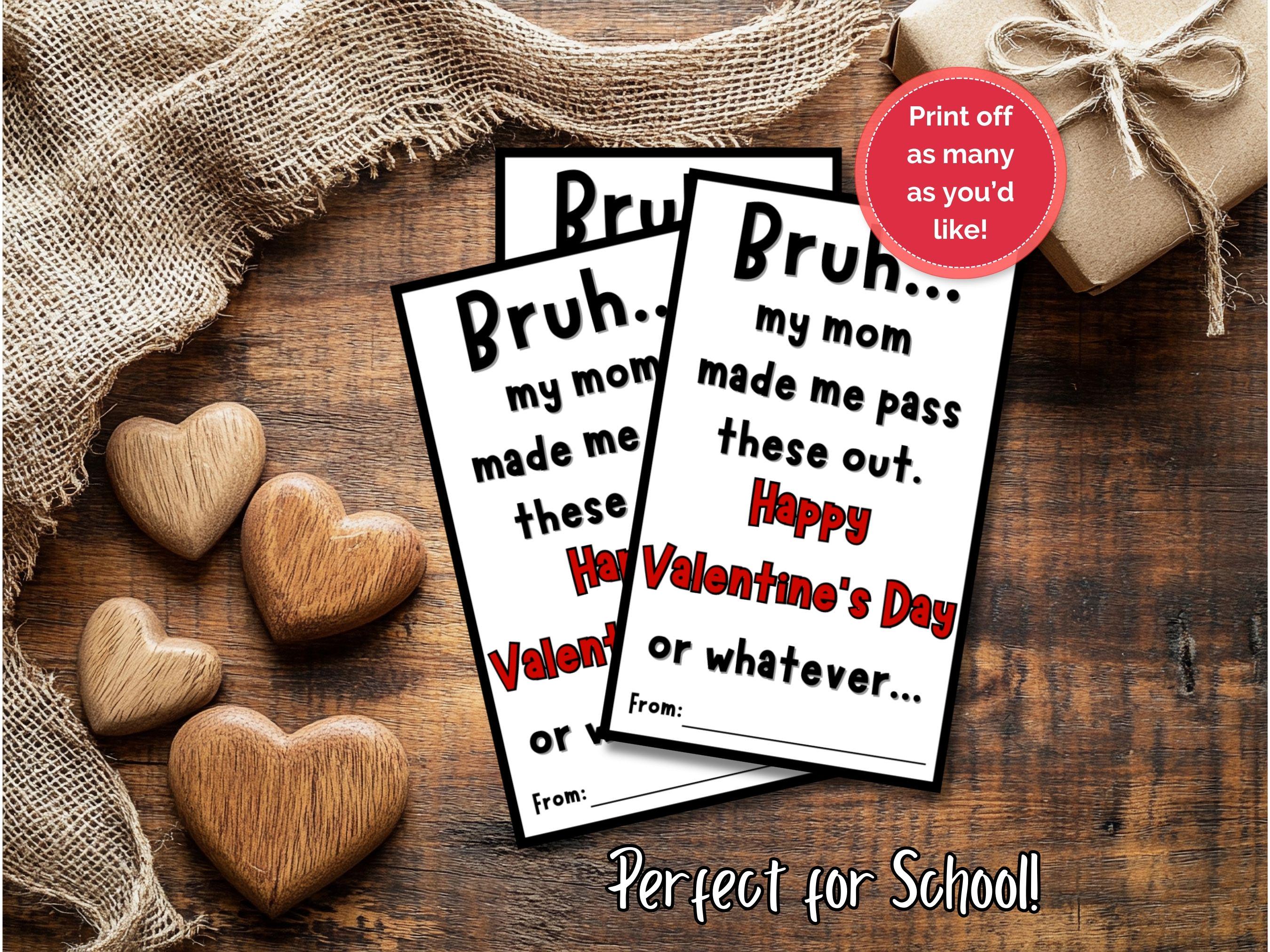 Bruh Valentines Day Cards Printable, Boy Minimalistic Cards, Classroom ...
