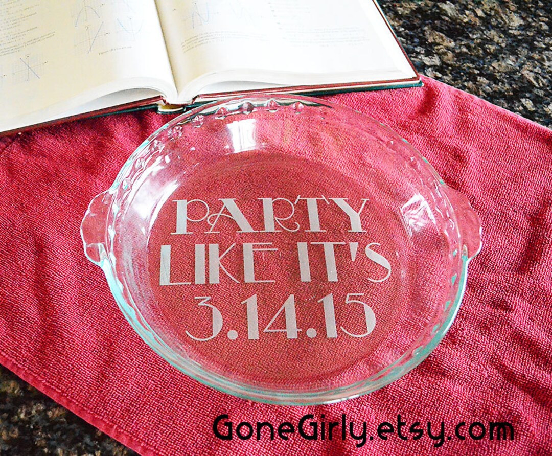 Party Like It's Pi Day! Engraved Pie Plate - Etsy