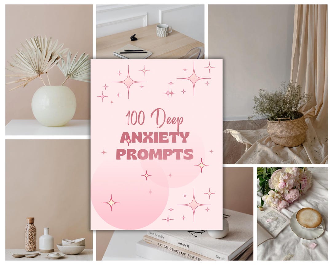 Digital/printable 100 Anxiety Prompts/questions to Get in Deep With ...