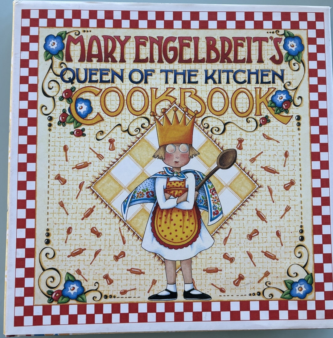 Mary Engelbreit's Queen of the Kitchen Cook Book - First Edition 1998 ...