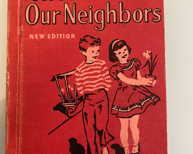 Rare - These Are Our Neighbors by Sister M. Marguerite SND MA 1952 HC ...