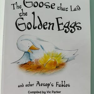 Goose Who Laid the Golden Egg Victoria Parker Softcover Aesops Fables ...