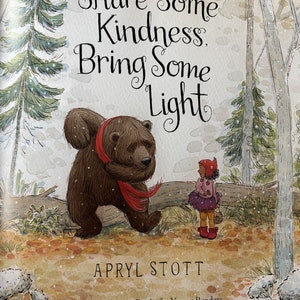 Share Some Kindness Bring Some Light - by Apryl Stott Christmas FIRST ...