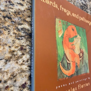 Lizards, Frogs, and Polliwogs: Poems and Paintings Douglas Florian ...
