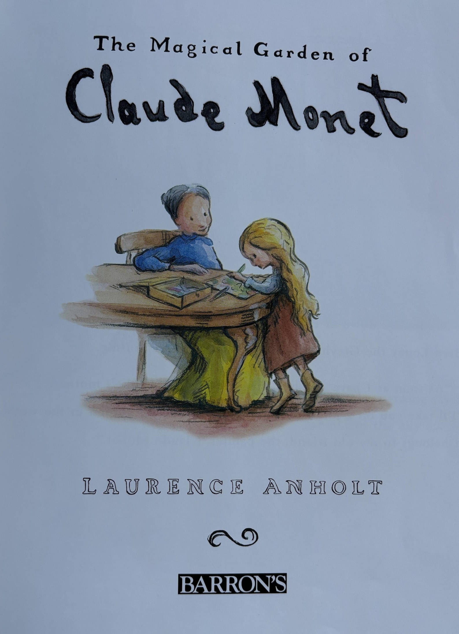 The Magical Garden of Claude Monet by Laurence Anholt ** 1st Edition ...
