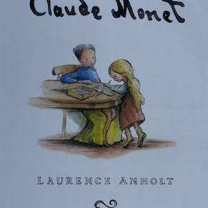 The Magical Garden of Claude Monet by Laurence Anholt ** 1st Edition ...