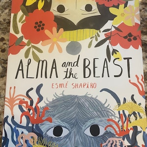 Alma and the Beast ESME SHAPIRO Book - Etsy