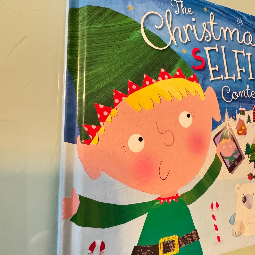 The Christmas Elfie Story Book the Christmas Selfie Contest by Make ...