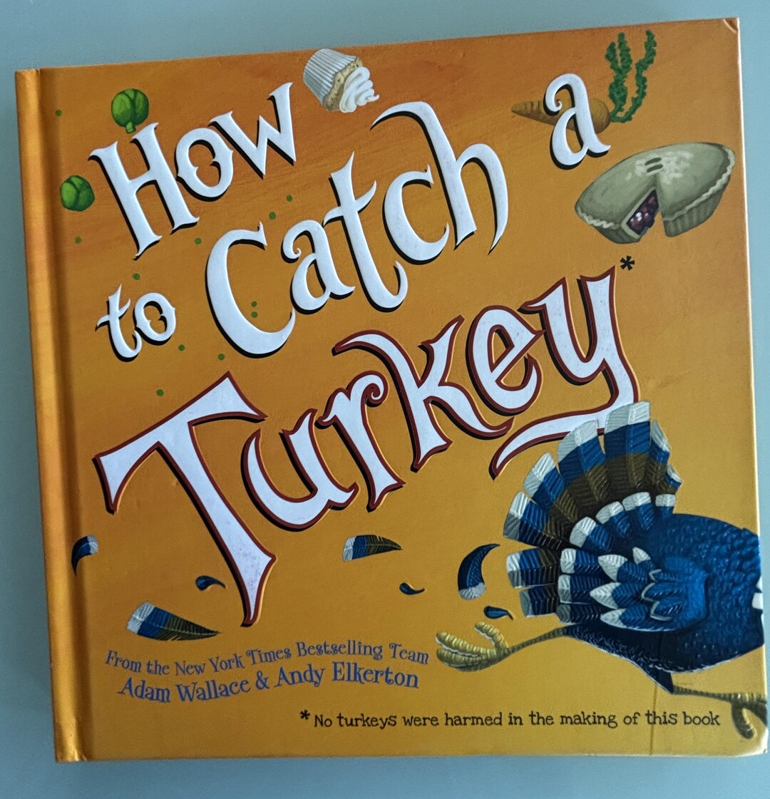 How to Catch a Turkey by Adam Wallace - Etsy