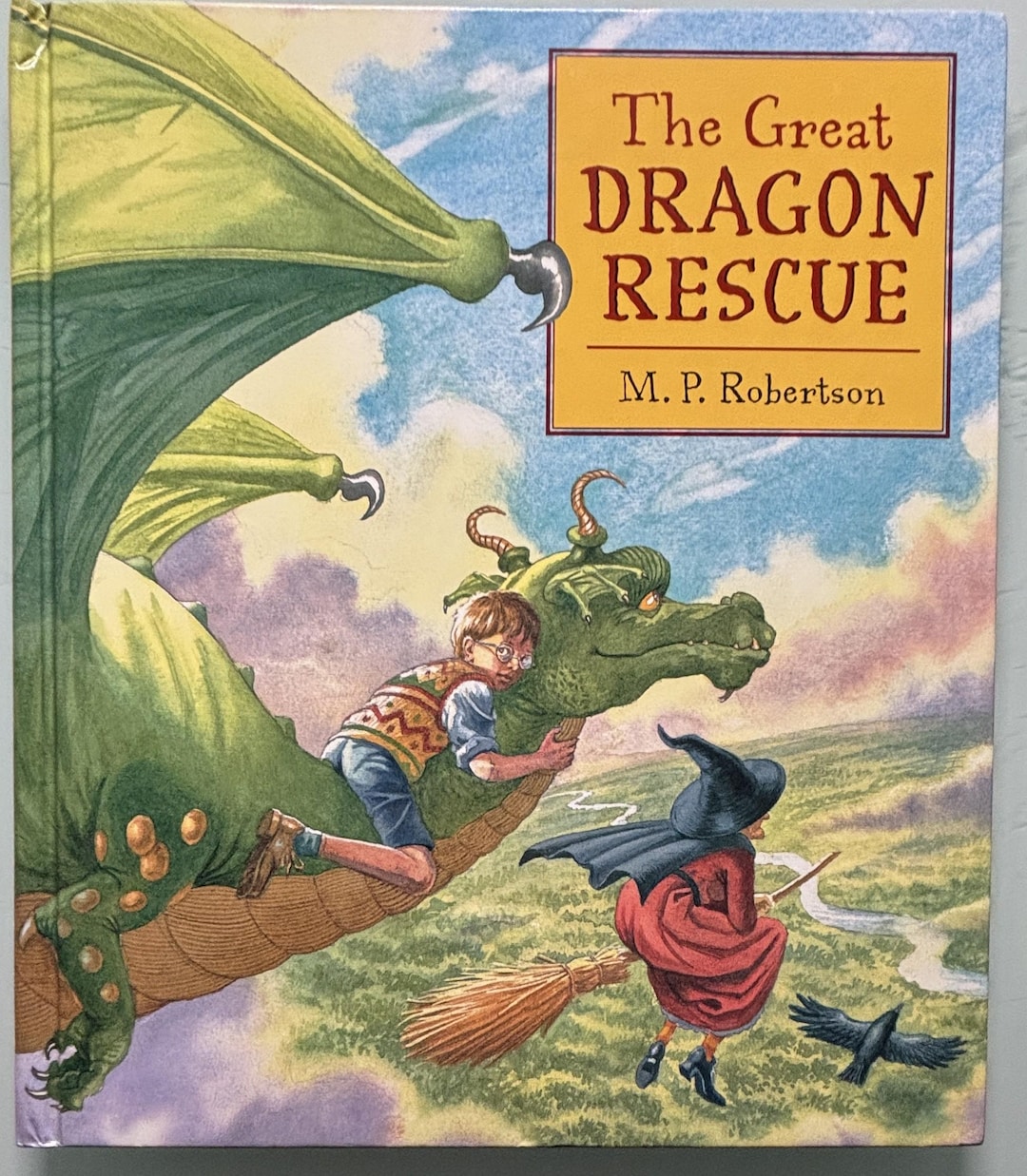 The Great DRAGON Rescue: M. P. Robertson ** First Published Edition ...