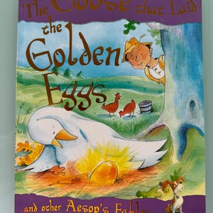 Goose Who Laid the Golden Egg Victoria Parker Softcover Aesops Fables ...