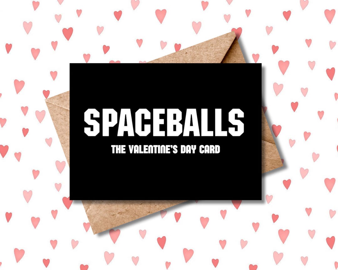 Spaceballs the Valetines Day Card Nerdy Valentine, Funny Valentine Card, DIGITAL, Coworker ...