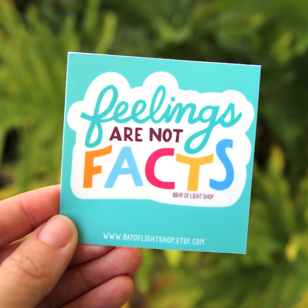 Feelings Are Not Facts | Vinyl Decal Stickers for Laptops, Planners ...