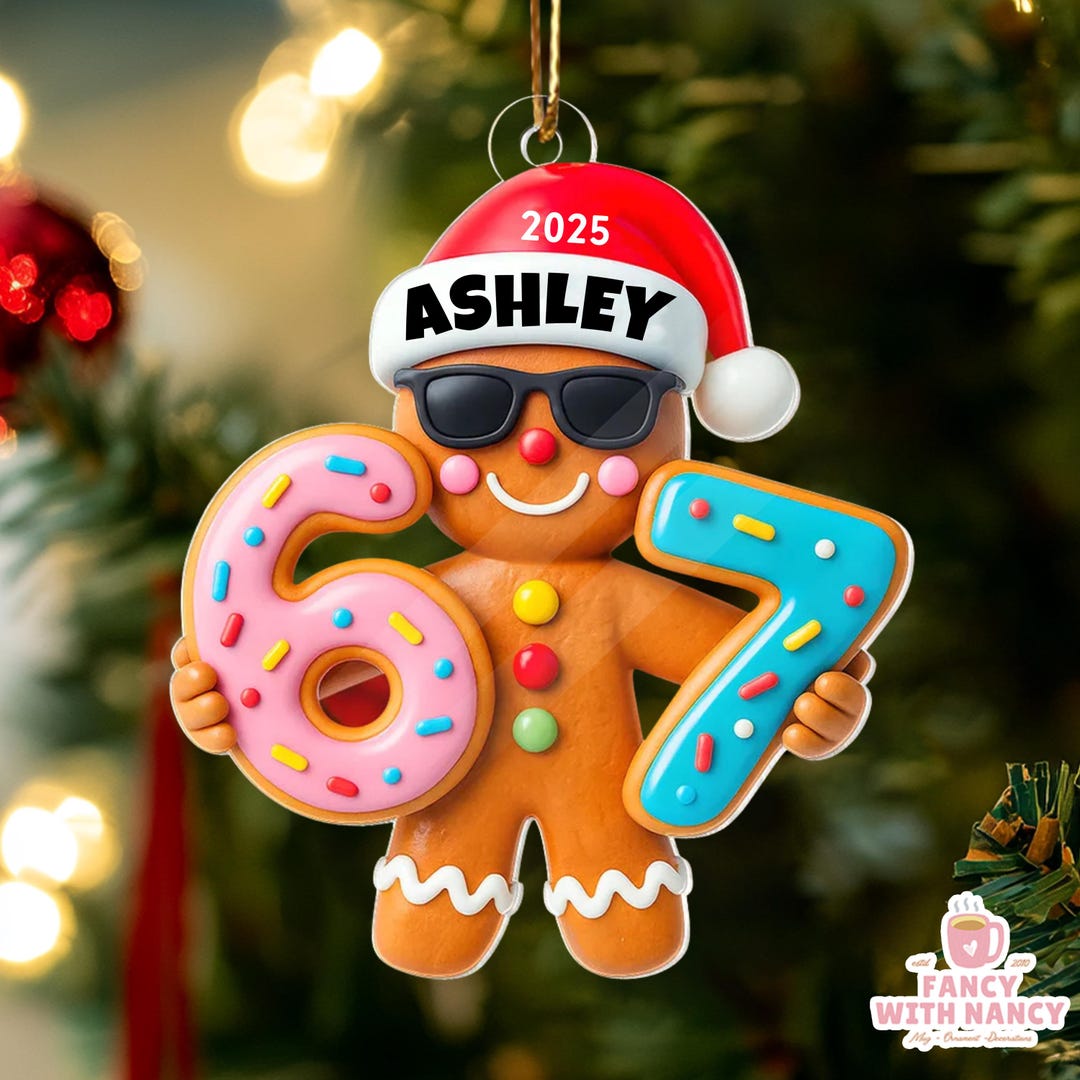 Personalized Gingerbread 67 Teen Slang Ornament, Six Seven Christmas 2D ...