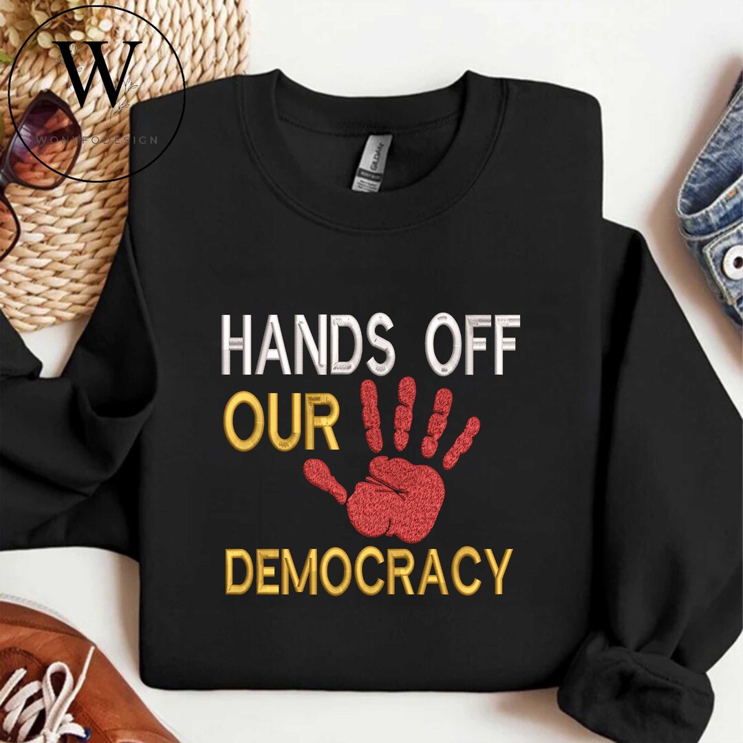 Hands off Our Democracy Embroidery Design – Bold Protest Graphic ...