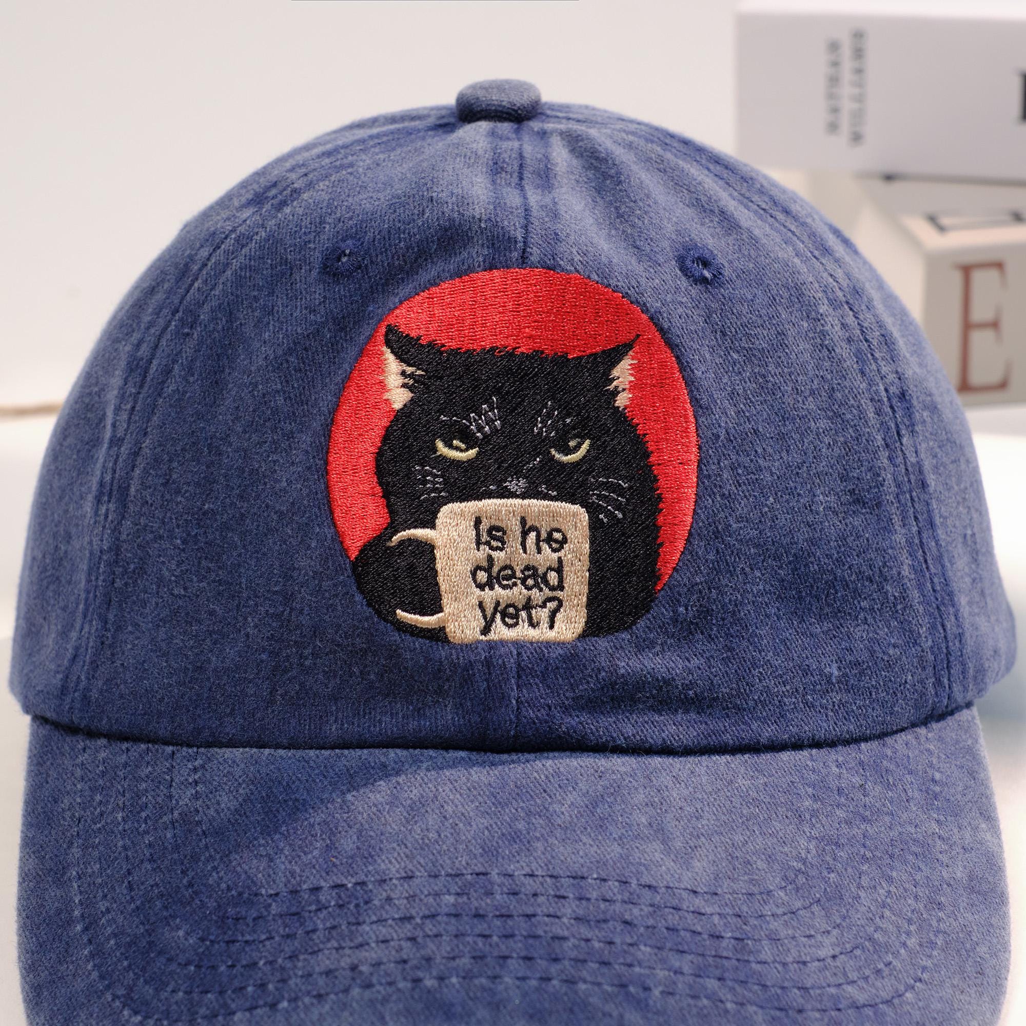 Is He Dead yet Black Cat Embroidered Dad Hat, Funny Political Cap - Etsy