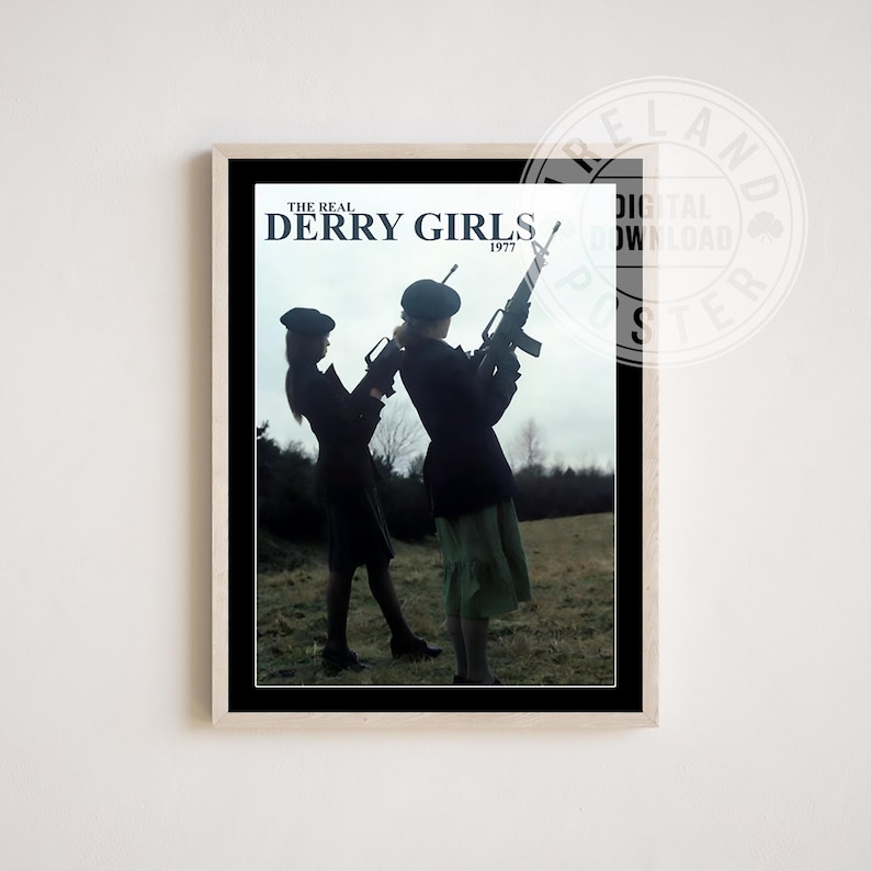 The Real Derry Girls Cumann Na Mban Irish Republican Poster | 1977 Printable Wall Art | Irish ...