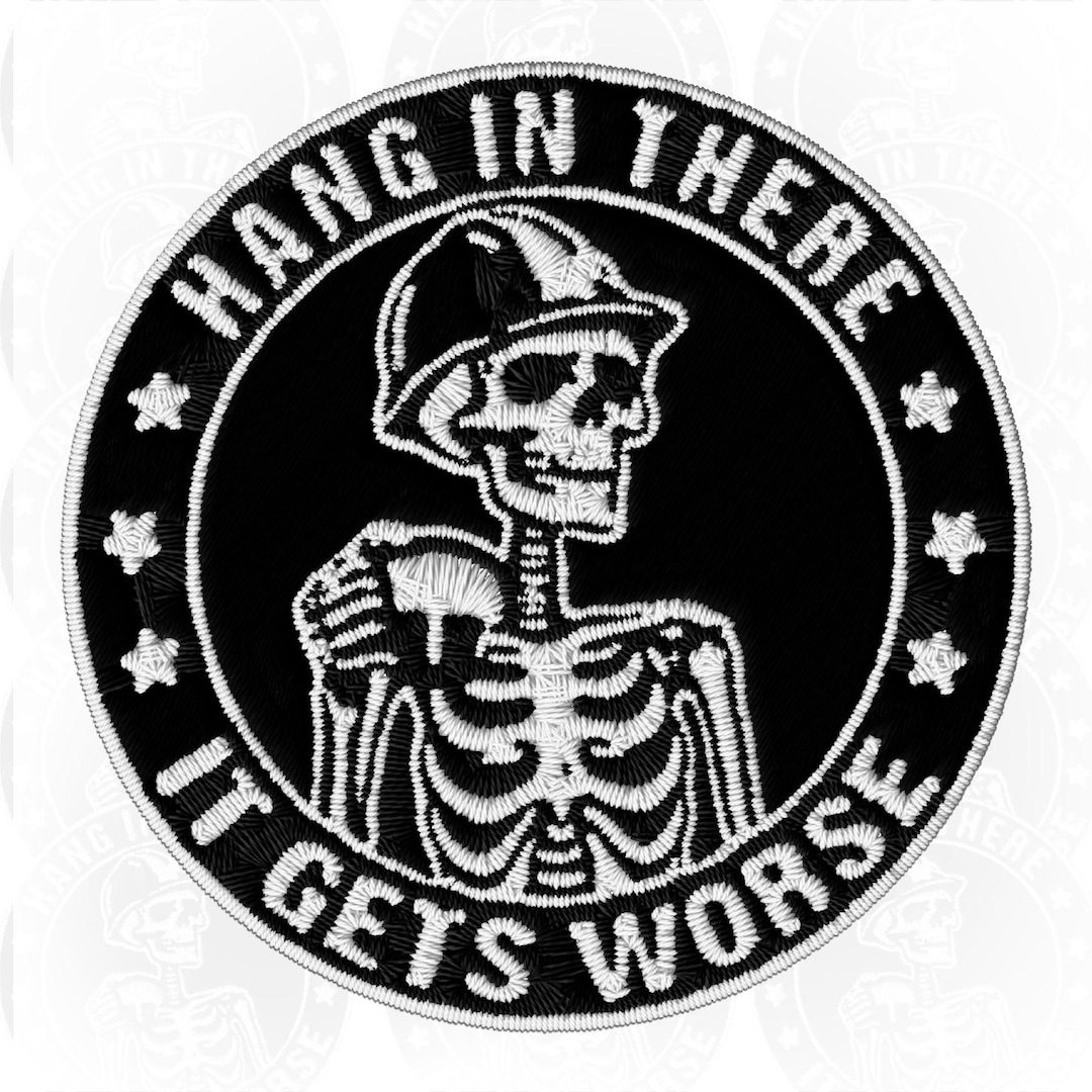 Hang in There It Gets Worse Patch Welder Electrician Blue Collar ...