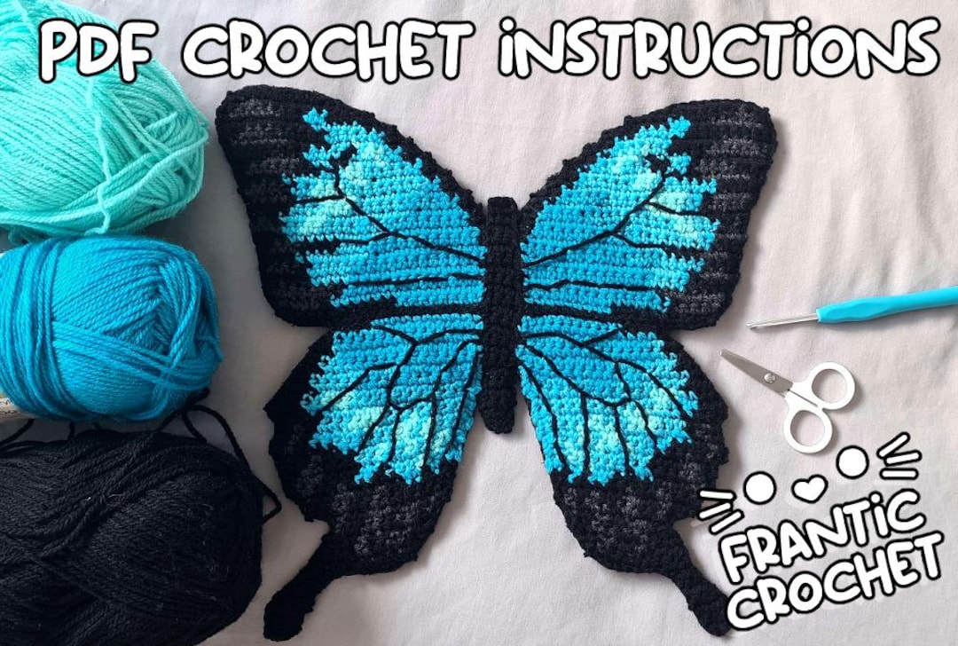 Ulysses Butterfly Crochet Pattern - DIGITAL PDF FILE - Tapestry Crochet Graph and Written ...