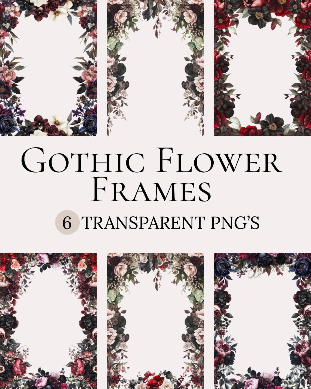 Gothic Floral Border Clipart Bundle – Dark Romantic Flower Frames ...