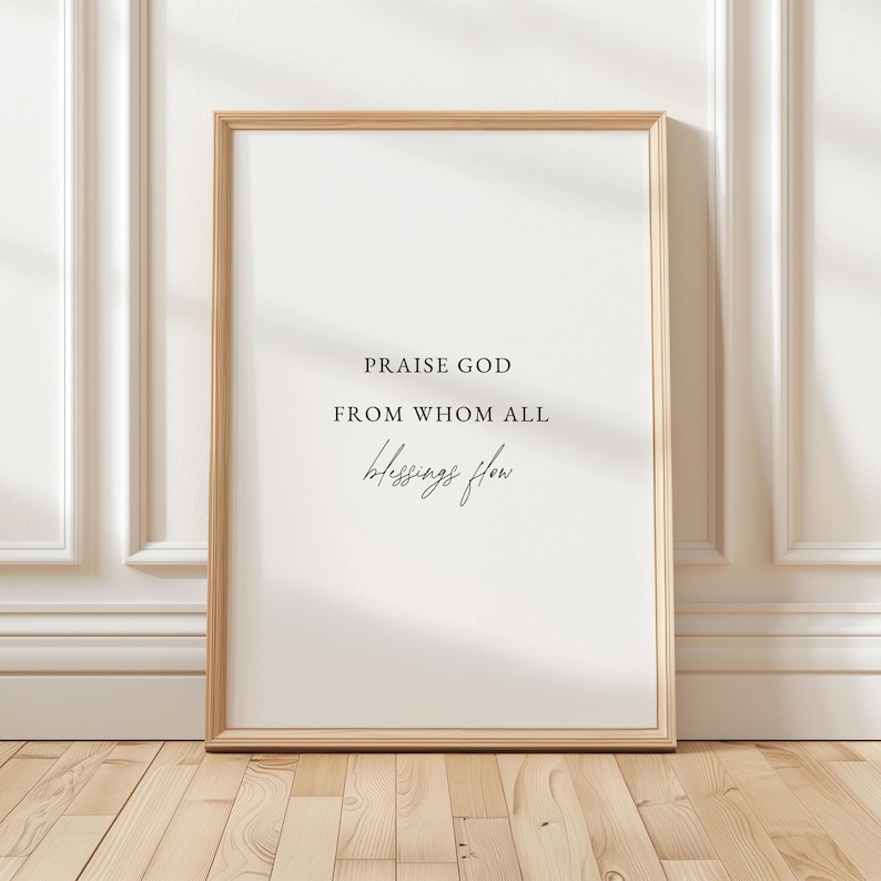 Praise God From Whom All Blessing Flow Christian Wall Art Bible Verse ...