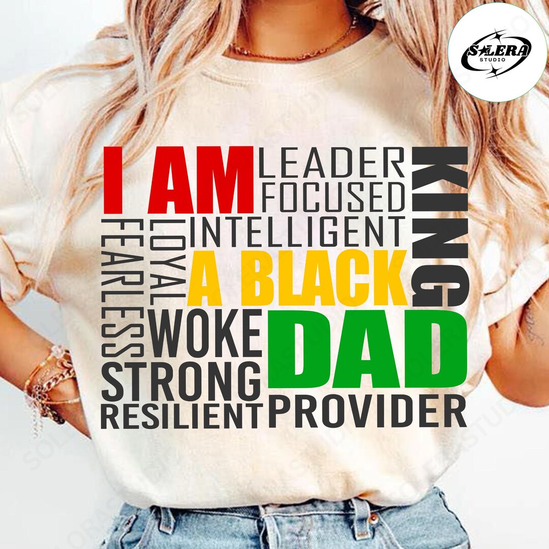 I Am A Black Dad PNG, Juneteenth Father Png, Black Father Png, Dad Word ...
