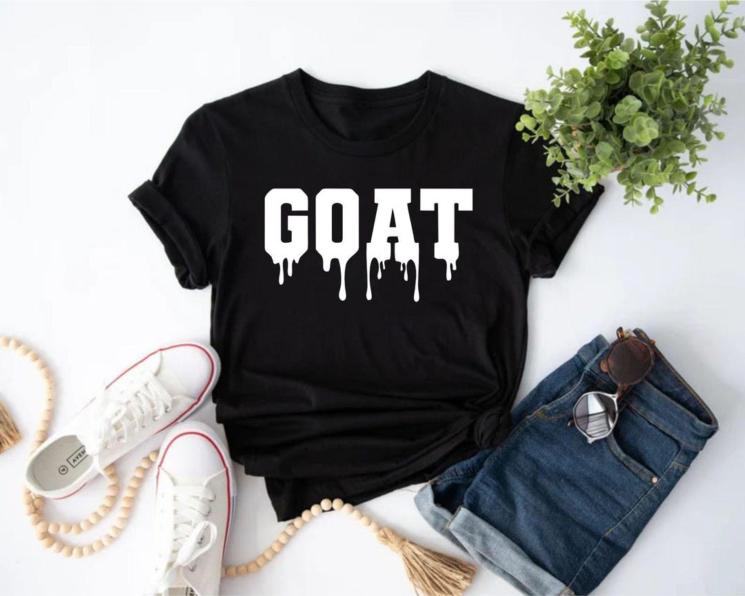 GOAT T-shirt / Greatest of All Time / Sweatshirt / Hoodie / Tank Top ...