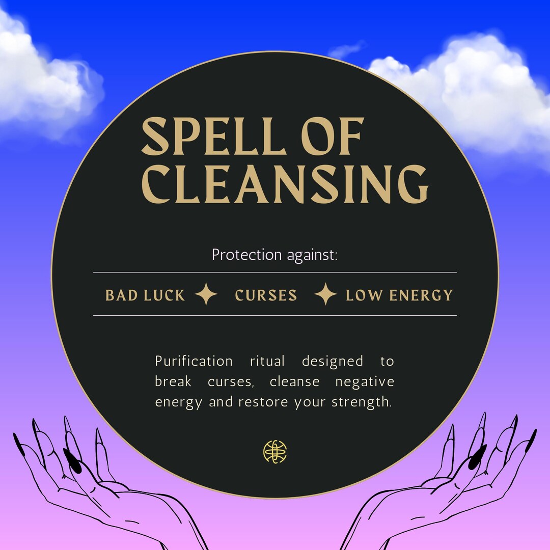 Guide to the Ritual of Cleansing & Protection Spell – Powerful ...