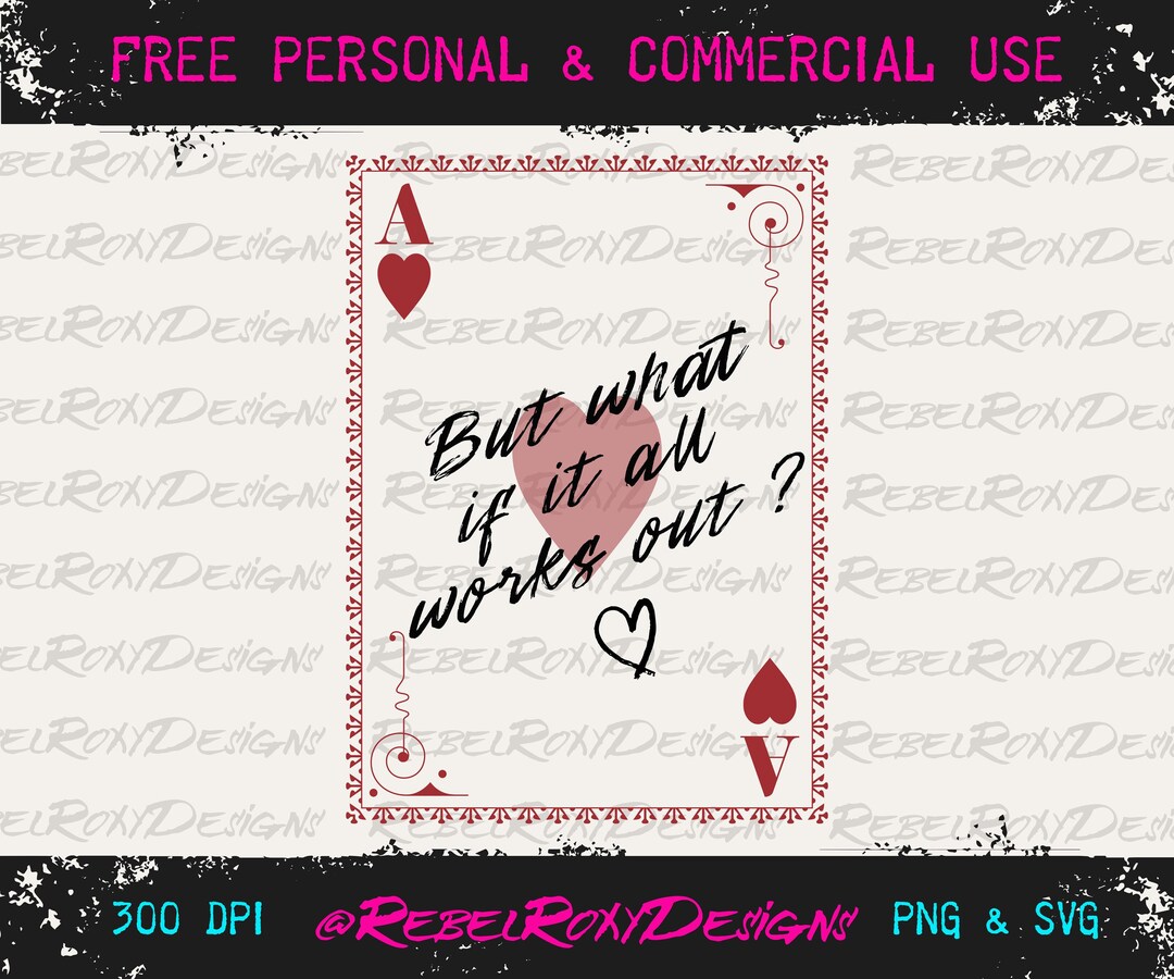 But What If It All Works Out? - Ace of Hearts Playing Card With a Cute ...