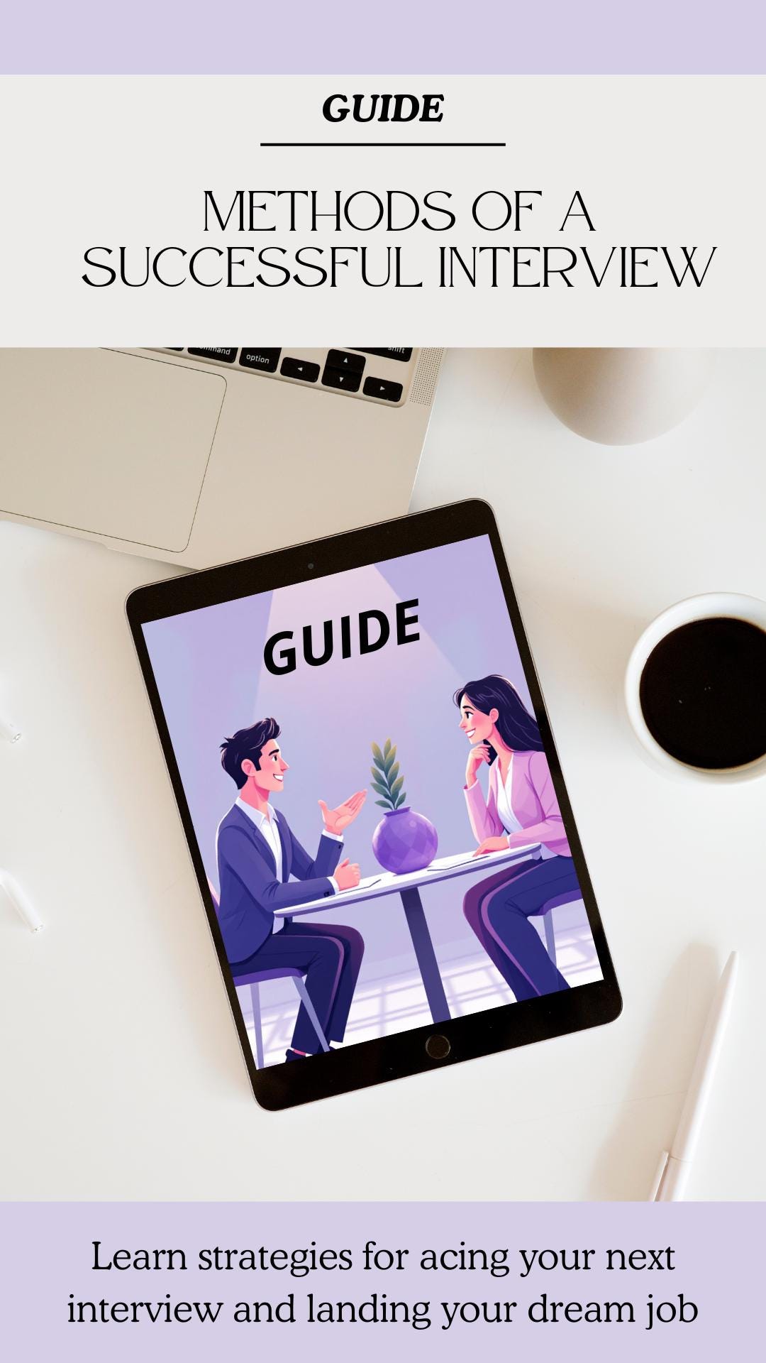 Methods of a Successful Interview. Learn Strategies for Acing Your Next ...