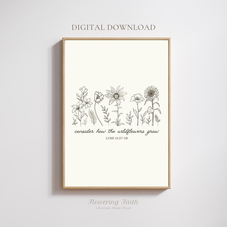 Consider the Wildflowers, Luke 12:27, Neutral Floral Digital Download ...