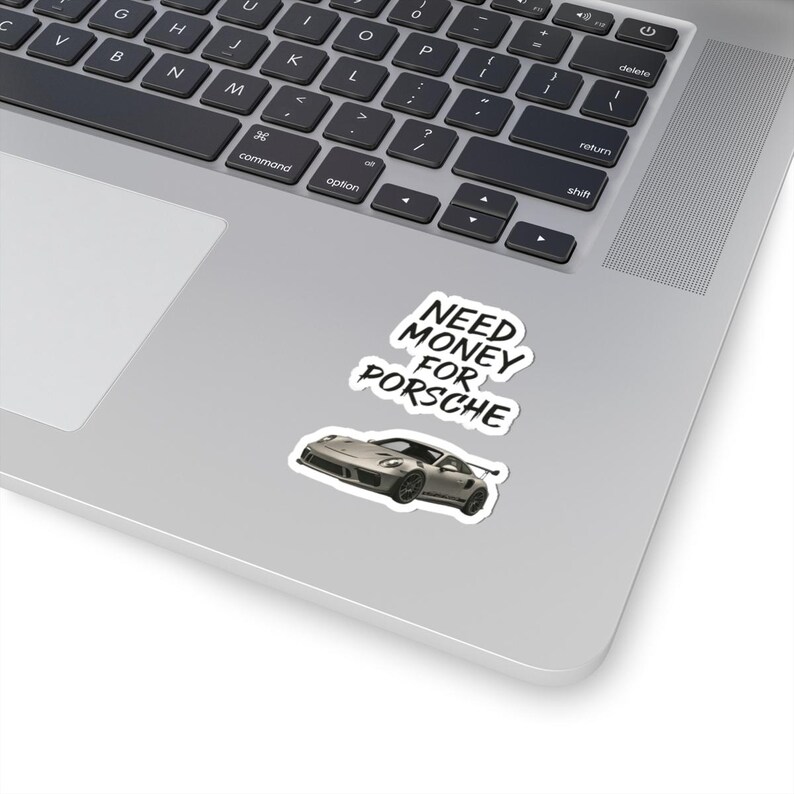Need Money for Porsche Sticker - Funny Car Decal for Laptop, Water ...