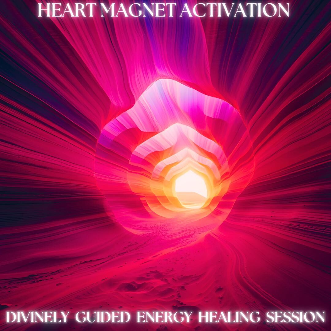 Heart Magnet Activation - Divinely Guided Energy Healing Session ...