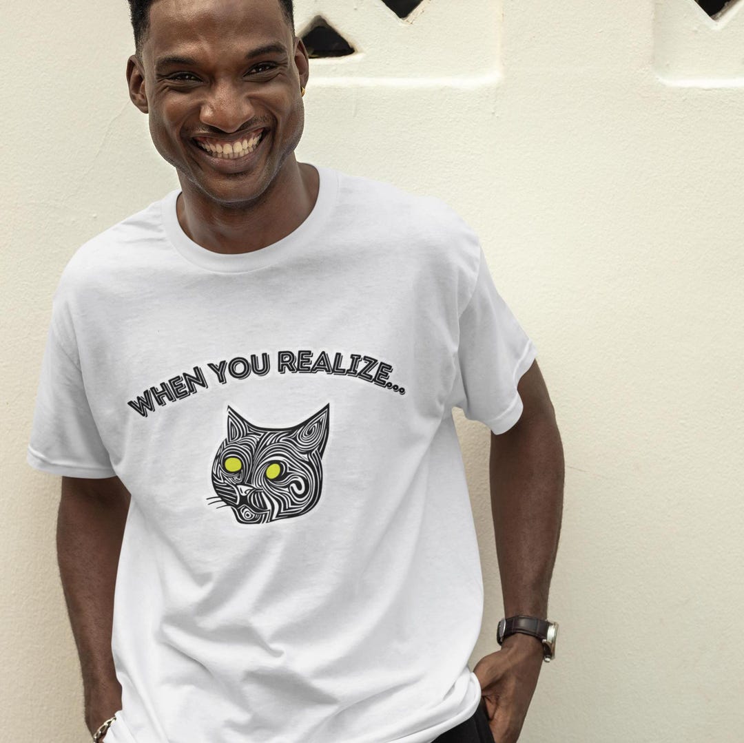 Funny Cat Tshirt, Cute Cal Lover Gift, Shocked Cat Mem Unisex Tee ...