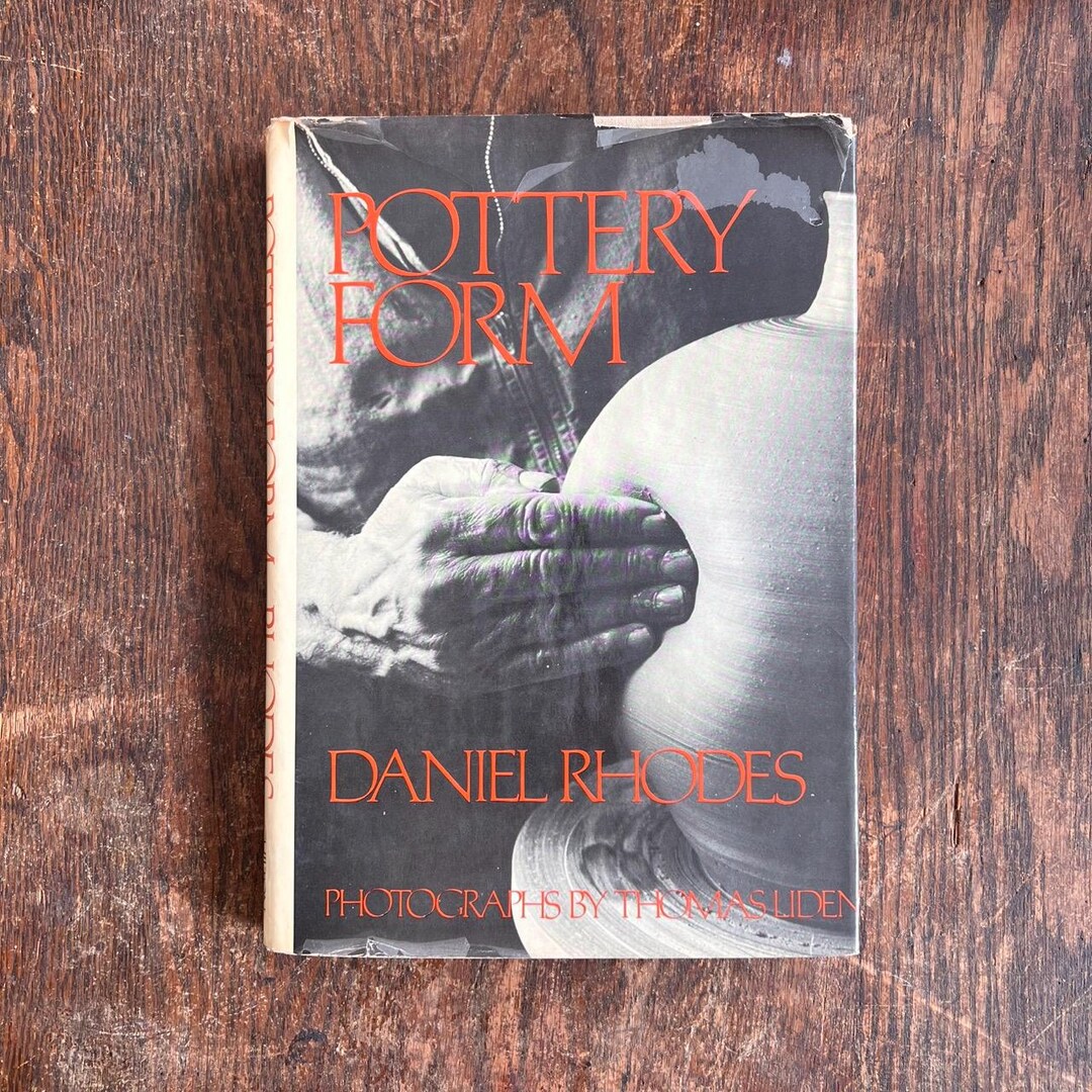 First Edition of Pottery Form by Daniel Rhodes, Hardcover Book (1976 ...